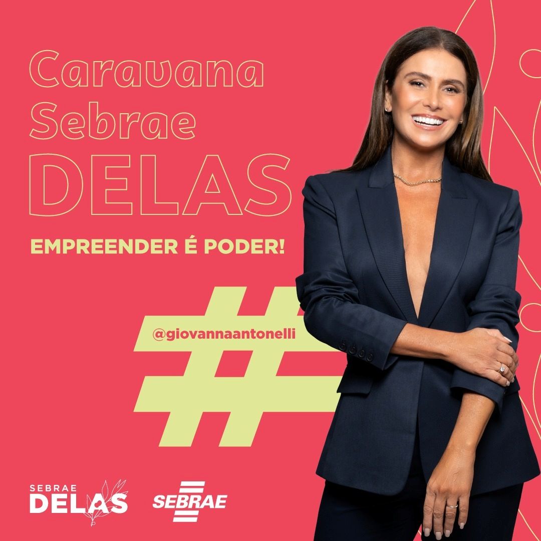 Goiânia recebe a Caravana DELAS - Empreender é poder! - Empreender em Goiás